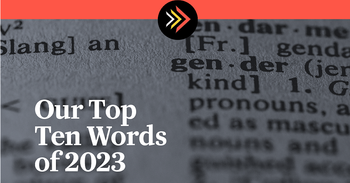 Our Top Ten Words of 2023 | Concurrently: The News… | God's World News